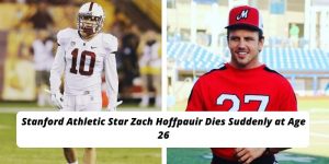 Zach Hoffpauir Wiki, Bio, Age, Net Worth, Family, Girlfriend